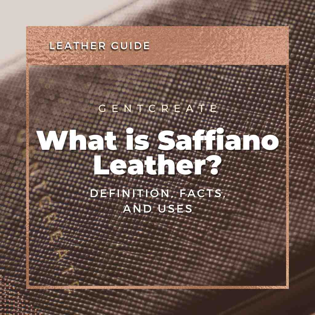 What is Saffiano Leather?